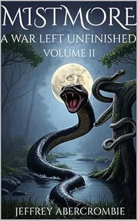 Amazon.com: Mistmore: A War Left Unfinished Volume 2 eBook ...