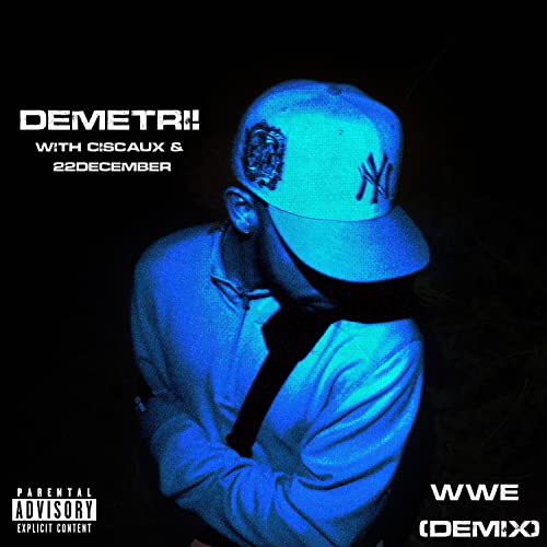 Écouter WWE (Demix) de Just Demetri feat. Ciscaux & 22december sur ...