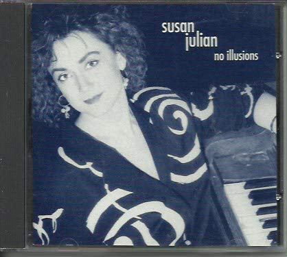 Susan Julian - No Illusions - Amazon.com Music