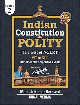 COSMOS INDIAN CONSTITUTION & POLITY (THE GIST OF NCERT CLASS 6-8) NEW EDITION 2024-25 USEFUL FOR ...