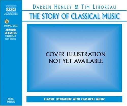 Story of Classical Music / Various: Joseph Payne, Adele Anthony, Kl ra ...