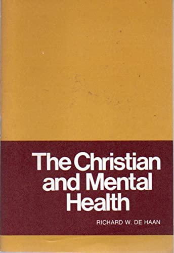 The Christian and Mental Health: M R De Haan: Amazon.com: Books