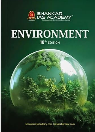 Environment by Shankar IAS Academy 10th Edition with Updated Syllabus (For 2024 Exam) : Amazon ...