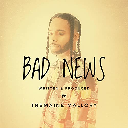 Bad News de Tremaine Mallory en Amazon Music Unlimited