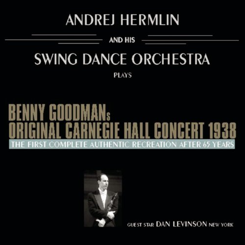 Play Benny Goodmans Original Carnegie Hall Concert by Swing Dance ...