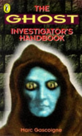Ghost Investigator's Handbook: Gascoigne: 9780140385854: Books - Amazon.ca