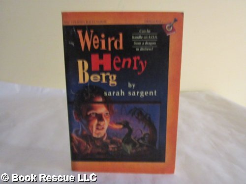 Weird Henry Berg: Sarah Sargent: Amazon.com: Books