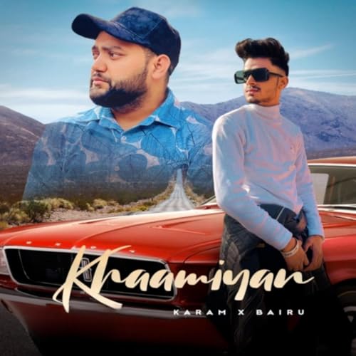 Khaamiyan (feat. Bairu) by KARAM feat. Bairu on Amazon Prime Music