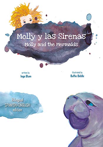 Molly and the Mermaids - Molly y las Sirenas: Bilingual Children's ...