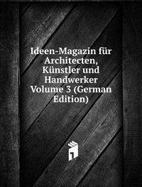 Amazon.in: Buy Ideen-Magazin Fãr Architecten Kãnstler Book Online at ...