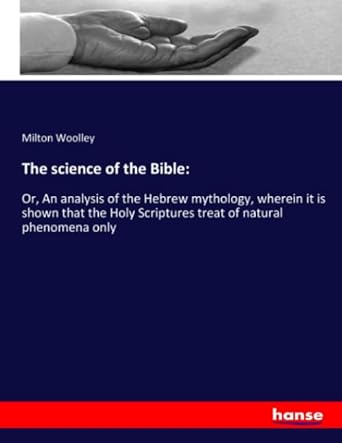Amazon.com: The science of the Bible: Or, An analysis of the Hebrew ...
