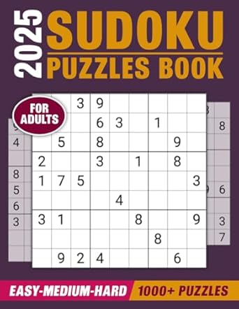2025 Sudoku Puzzles Book For Adults: More Than 1000+ Sudoku (Easy ...