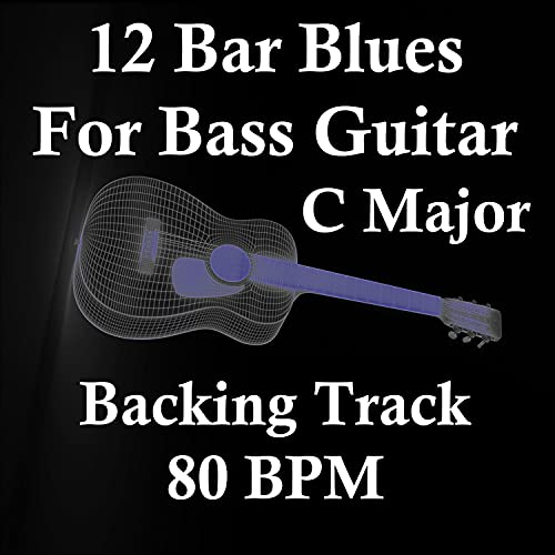 12 Bar Blues in C Major for Bass Guitar Backing Track 80 BPM, Vol. 2 de ...