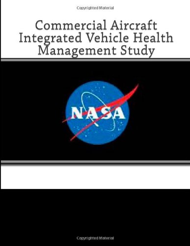 Commercial Aircraft Integrated Vehicle Health Management Study: Space ...