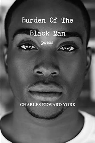 Snapklik.com : Burden Of The Black Man: Poems