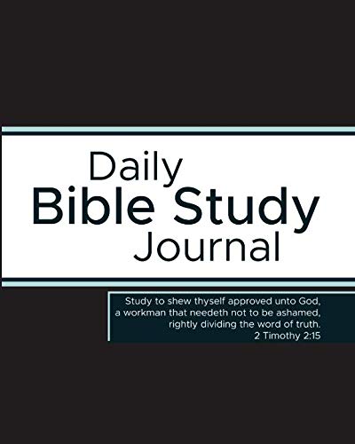 Daily Bible Study Journal: A 3-Month Guide / Workbook to Record your ...