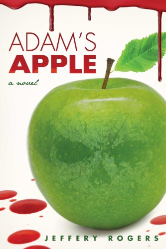Adam's Apple - Kindle edition by Rogers, Jeffery. Mystery, Thriller ...