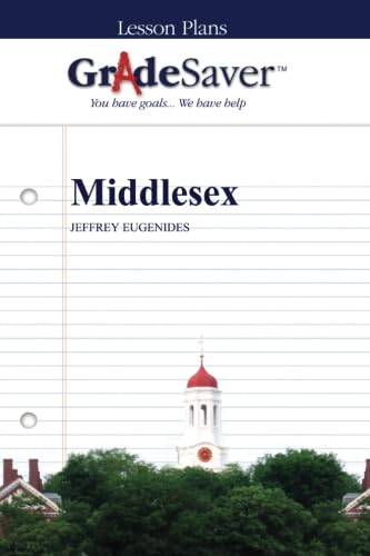 GradeSaver (TM) Lesson Plans: Middlesex: Zublin, Fiona, Rosenberg, Michelle: 9781602597808 ...