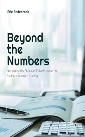 Amazon.com: Beyond the Numbers: Navigating the Pitfalls of False ...