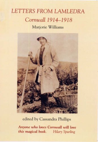Letters from Lamledra: Cornwall 1914-1918: Marjorie Williams ...