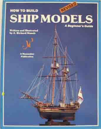 Amazon.com: How to Build Ship Models: A Beginner's Guide: 9780830683048 ...