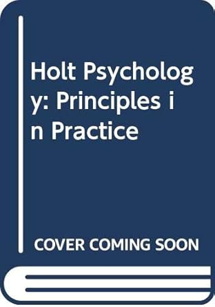 Holt Psychology: Principles in Practice: unknown author: 9780030399695 ...