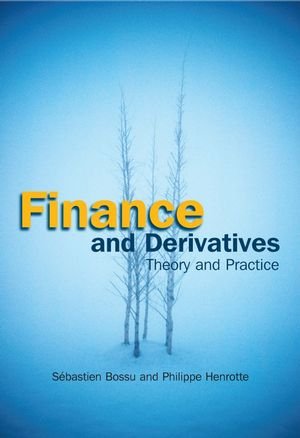 Finance and Derivatives: Sebastien Bossu, Philippe Henrotte, Paul ...