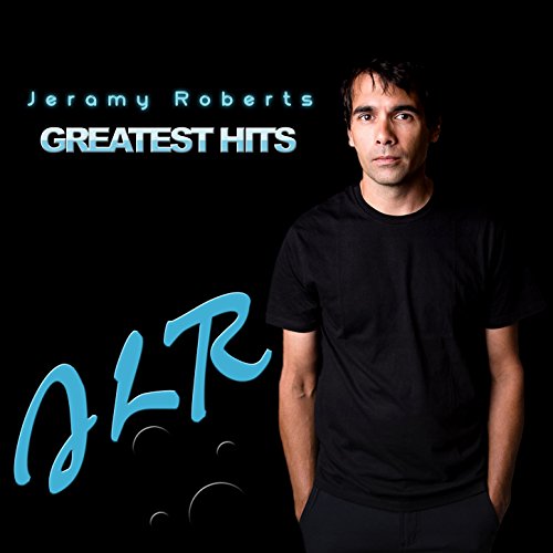 Play Greatest Hits by Jeramy Roberts on Amazon Music
