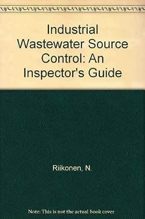 Industrial Wastewater Source Control: An Inspection Guide: Buy Online ...