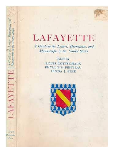 Lafayette: a Guide to the Letters Documents and Manuscripts in the ...