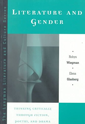 Literature and Gender: Thinking Critically Through Fiction, Poetry, and ...