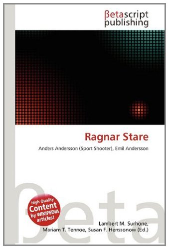 Ragnar Stare: Anders Andersson (Sport Shooter), Emil Andersson ...