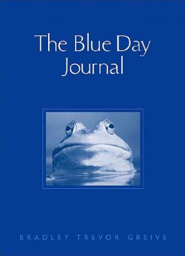 The Blue Day Journal/the Blue Day Directory: Bradley Trevor Greive ...