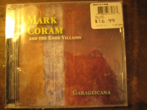 Garageicana by Mark Coram & The Knox Villains (2006-07-04? - Amazon.com ...
