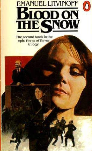 Blood on the Snow (Faces of terror / Emanuel Litvinoff): Litvinoff ...