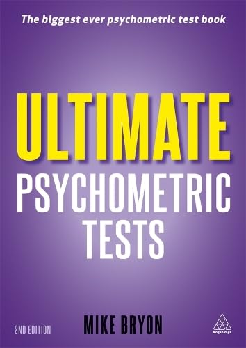 Ultimate Psychometric Tests, 2/e: Mike Bryon: 9780749463496: Amazon.com ...