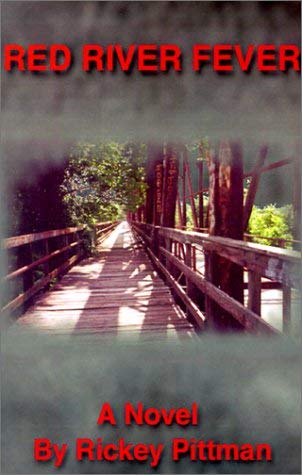 Red River Fever: Pittman, Rickey E.: 9781931391665: Amazon.com: Books