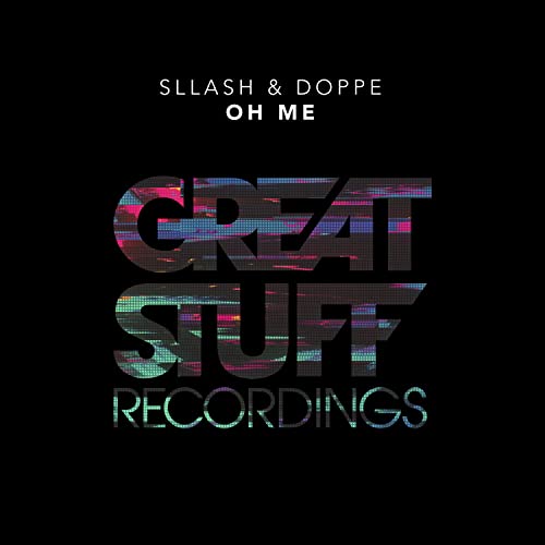 Écouter Oh Me par Sllash & Doppe sur Amazon Music Unlimited