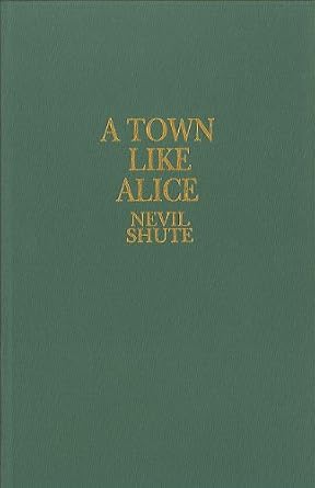 A Town Like Alice: Nevil Shute: 9780848808488: Amazon.com: Books