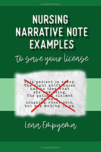 Buy Nursing Narrative Note Examples To Save Your License Charting And Buy Nursing Narrative Note Examples To Save Your License Charting And