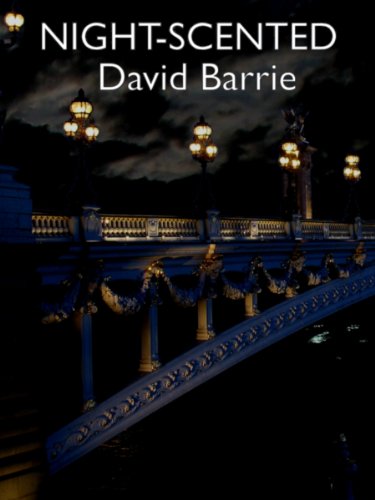 Amazon.com: Night-Scented eBook : Barrie, David: Books