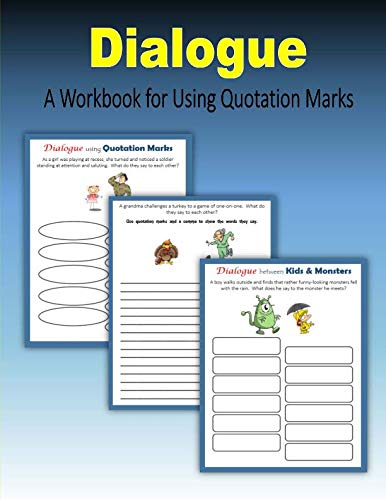 Dialogue: a Workbook for using Quotation Marks: Mahoney, C ...
