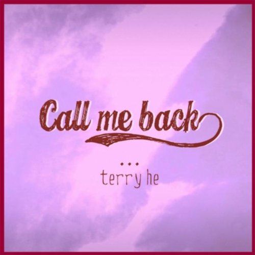 Amazon MusicでTerry HeのCall Me Backを再生する