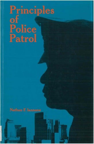 Principles of Police Patrol: Iannone, Nathan F.: 9780070316676: Amazon ...