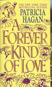 A Forever Kind of Love (Harper Monogram) : Hagan, Patricia: Amazon.in ...