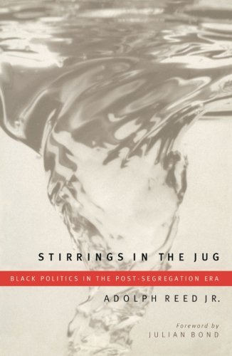 Stirrings in the Jug: Black Politics in the Post-Segregation Era ...