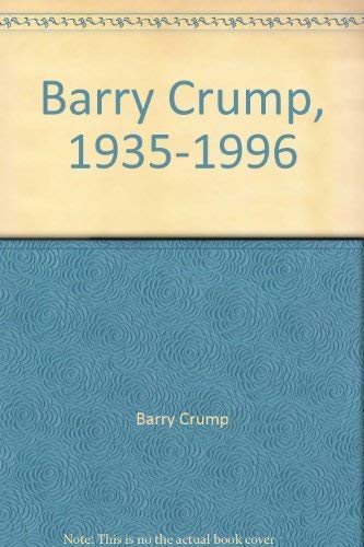Barry Crump, 1935-1996: Barry Crump: 9781869584443: Amazon.com: Books
