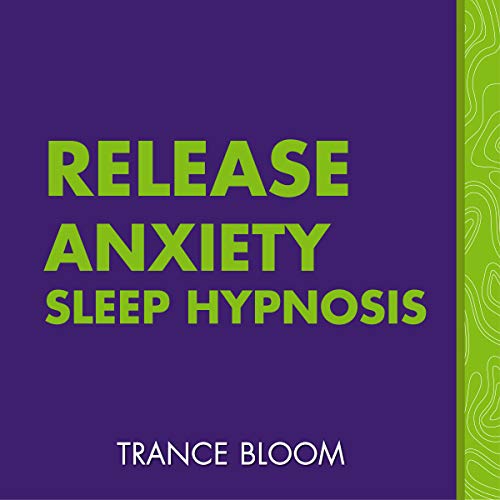 Amazon.com: Release Anxiety Sleep Hypnosis: Fall Asleep and Dissolve ...