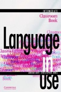 Language in Use Intermediate Classroom book: Doff, Adrian, Jones ...