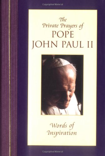 Amazon.com: Words of Inspiration (Private Prayers of Pope John Paul II ...